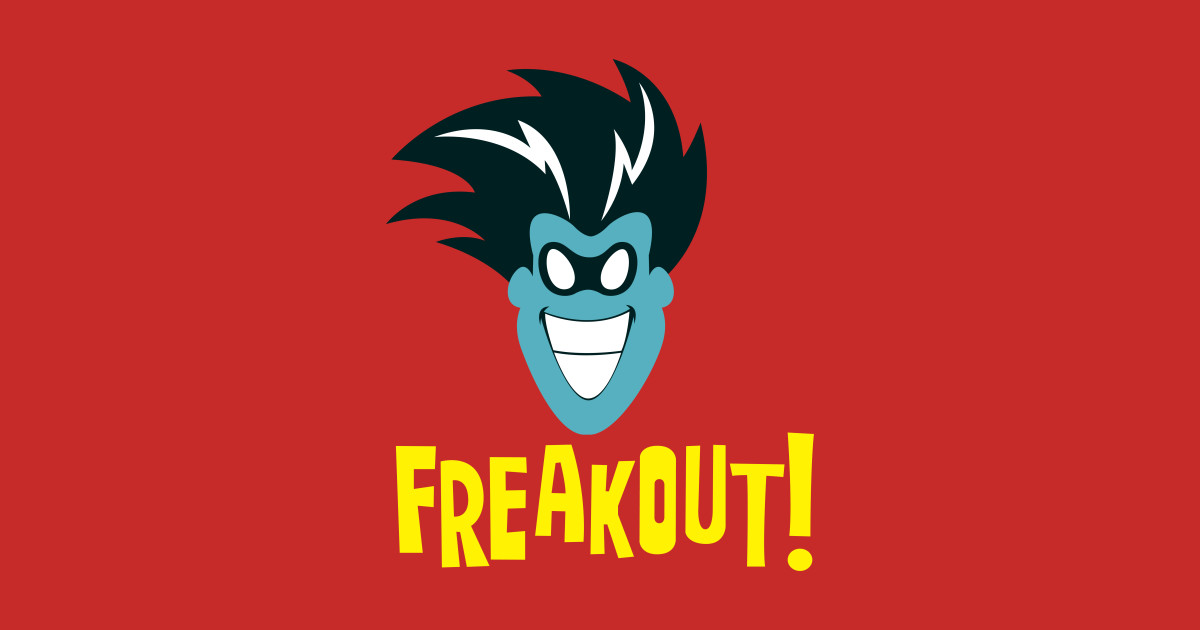 Freakout - T-Shirt | TeePublic