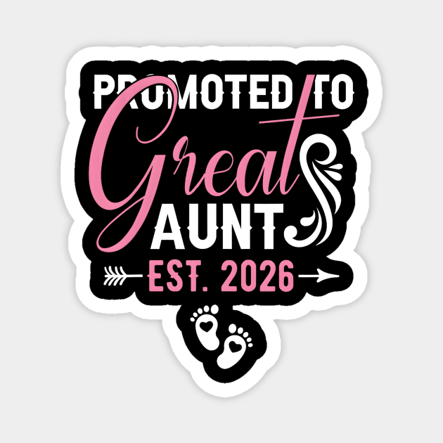 Promoted To Aunt Est 2026 Soon To Be Aunt 2026 - Great Aunt ...