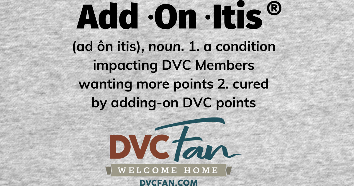 Add-On-Itis® - Disney Vacation Club - T-Shirt | TeePublic