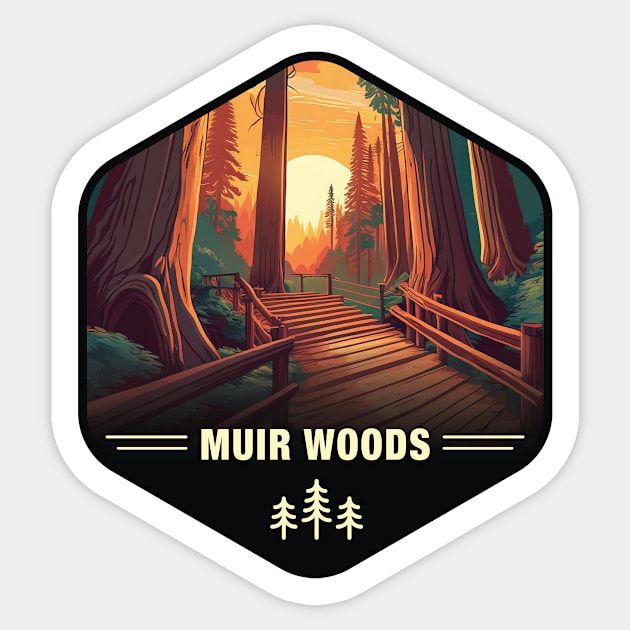 Muir Woods, National Monument - Muir Woods - Sticker | TeePublic