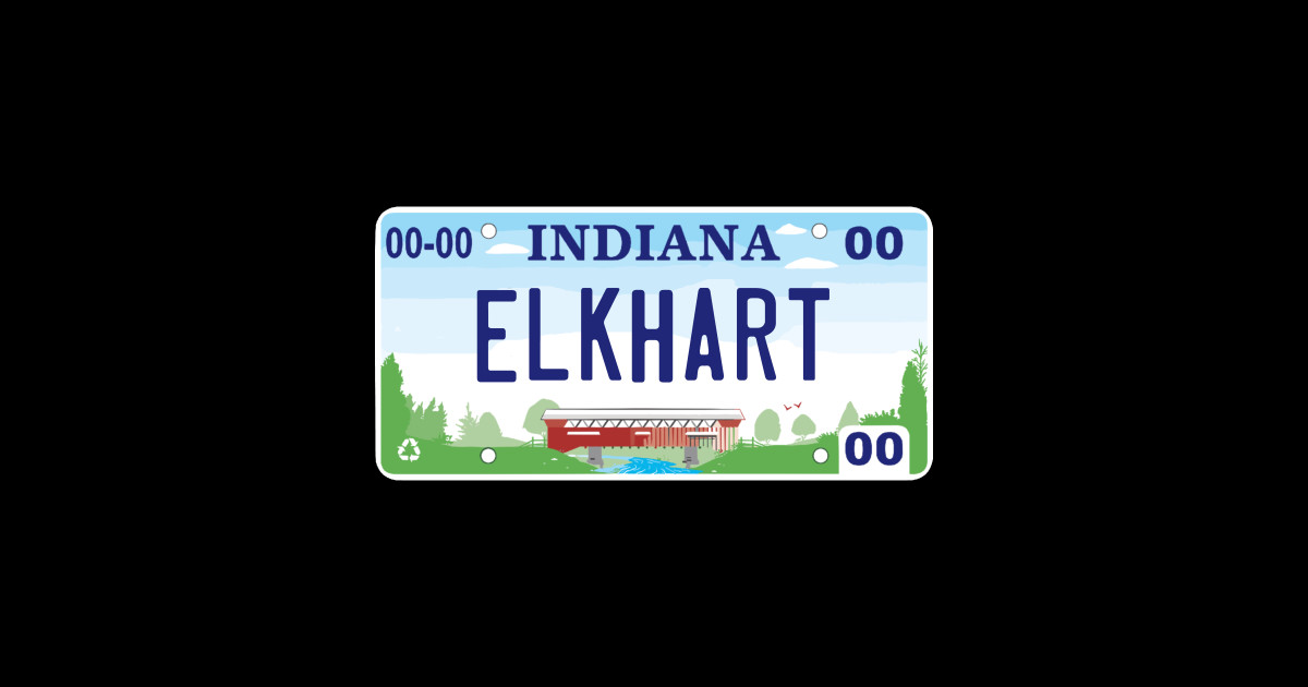 Elkhart Indiana License Plate - Elkhart Indiana - Sticker | TeePublic