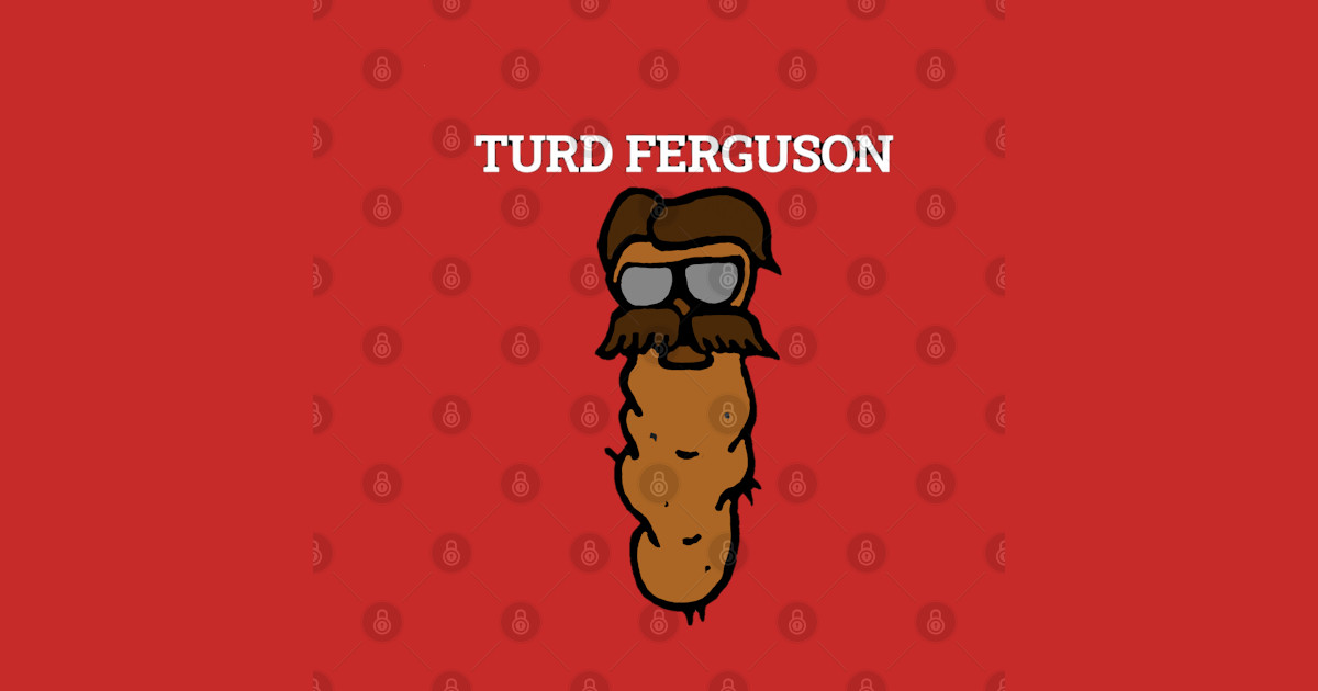 TURD FERGUSON - Poop - T-Shirt | TeePublic