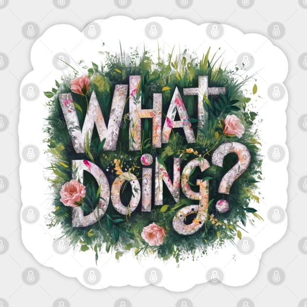 Jeffy What Doing? - Jeffy What Doing - Sticker | TeePublic