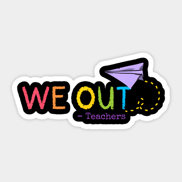 Last Day Of School - Last Day - Sticker | TeePublic
