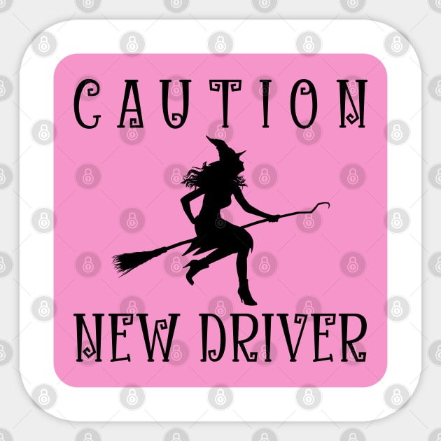 Caution. New driver. - New Driver - Sticker | TeePublic