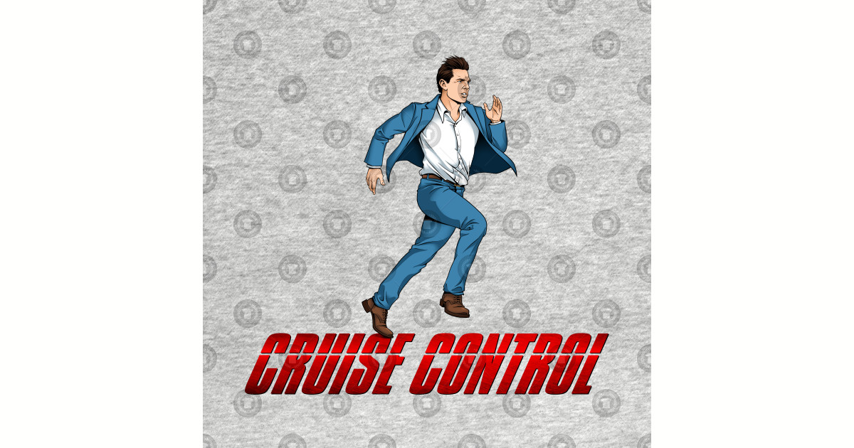 Cruise Control - Tom Cruise Running - T-Shirt | TeePublic