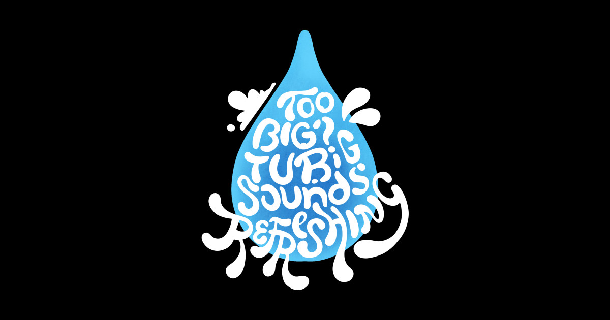Tubig? Sounds Refreshing hand lettering - Tubig - Sticker | TeePublic