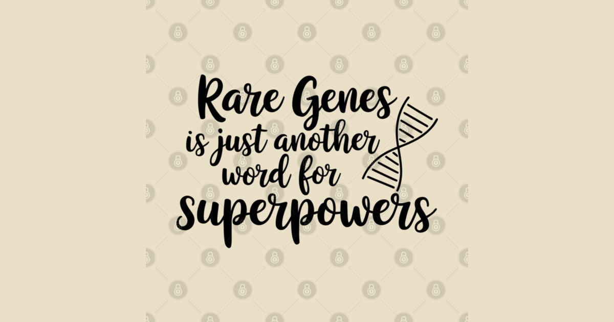 Rare Genes is just another word for superpowers - Rare Genes Is Just ...