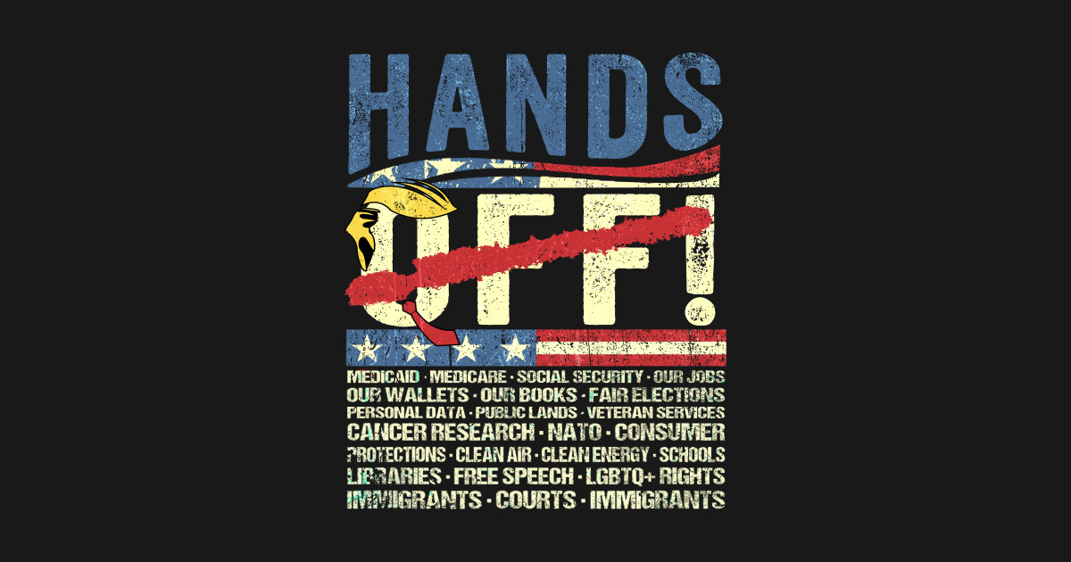 Hands Off Protest - Hands Off - T-Shirt | TeePublic