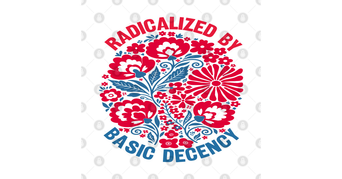 Radicalized By Basic Decency. #3 - Radicalized By Basic Decency - T ...