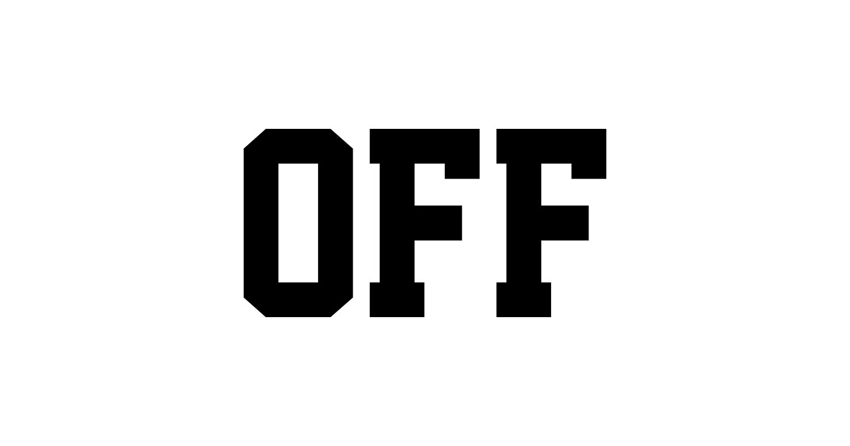 OFF bold logo design - Off - T-Shirt | TeePublic