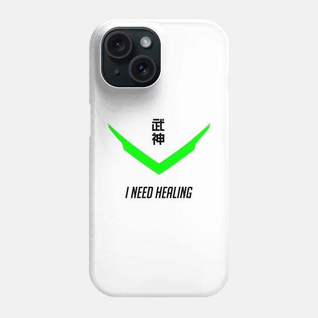 Genji I need healing overwatch - Overwatch - Phone Case | TeePublic