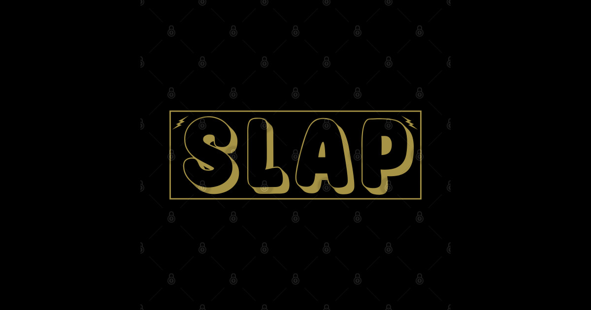 Slap slap slap - Slap - Sticker | TeePublic