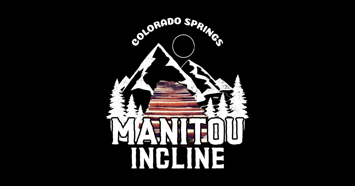 MANITOU INCLINE T-SHIRT - Colorado - Sticker | TeePublic