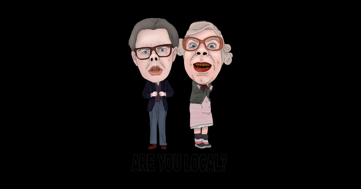 The League of Gentlemen Inspired Tubbs and Edward Are You Local ...