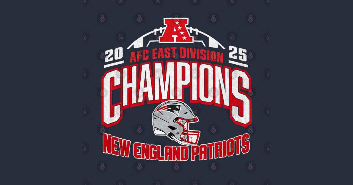 New England Patriots AFC East Champions 2025 - New England Patriots - T ...