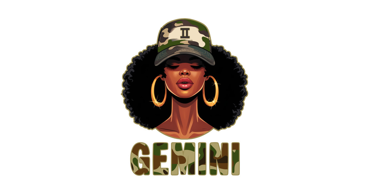 Gemini Girl Black Woman With Cap Camo Afro Woman Zodiac Gemini Zodiac