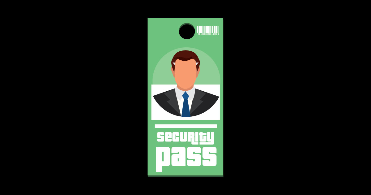 Security Pass - Security Pass - Sticker | TeePublic