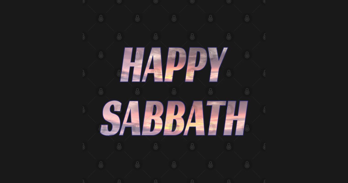Happy Sabbath - Sunset Filled - Sabbath - T-Shirt | TeePublic