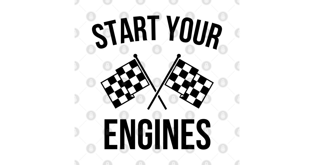 Start your Engines Race Flags - Finish Line Flag - T-Shirt | TeePublic