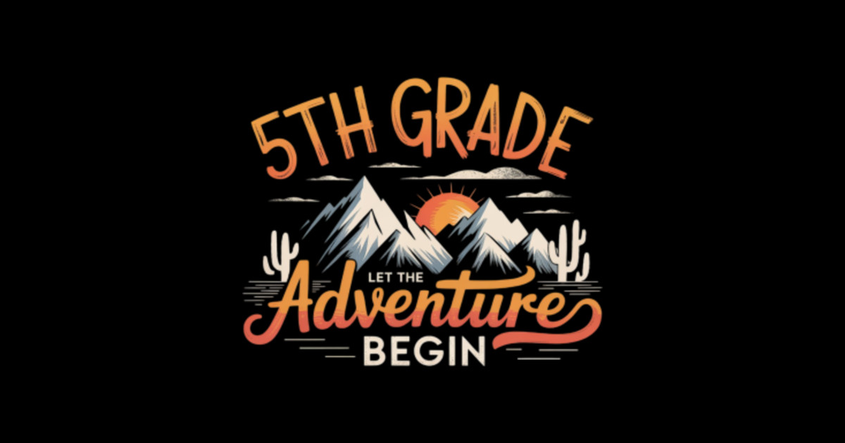5th Grade Adventure Begin 1st Day Of School - Back To School - Sticker ...