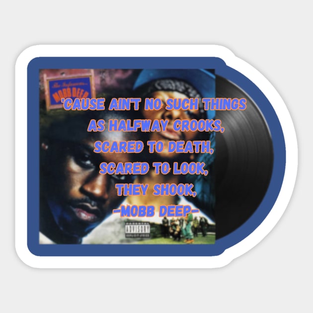 Mobb deep - Mobb Deep - Sticker | TeePublic