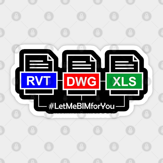 Revit - AutoCAD - Excel : Let Me BIM for You - Bim Expert - Sticker ...