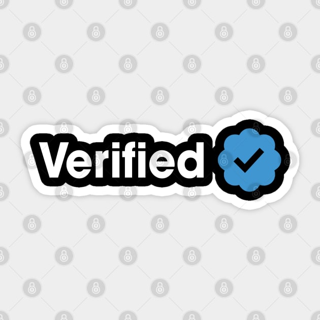 Verified - Verified - Sticker | TeePublic