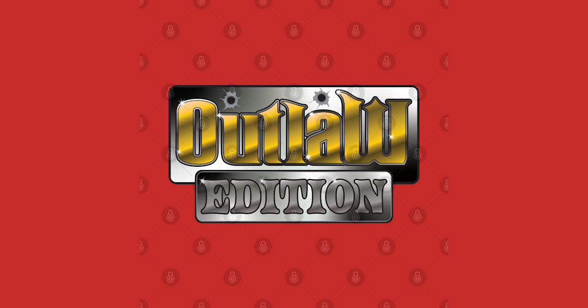 Outlaw Edition - Outlaw - T-Shirt | TeePublic