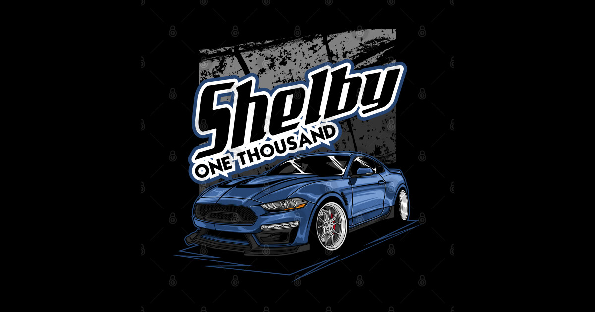 Shelby 1000 - Ford Shelby - Sticker | TeePublic