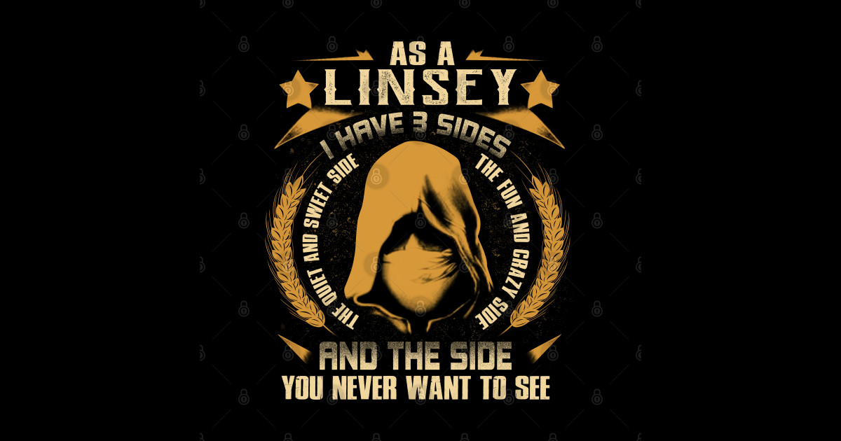 Linsey - I Have 3 Sides You Never Want to See - Linsey - Sticker ...
