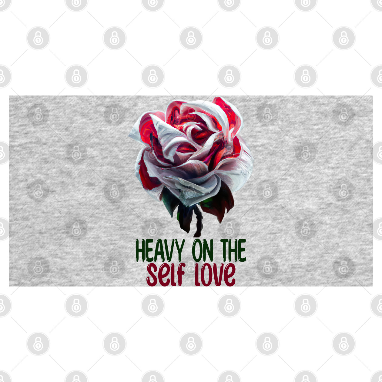 Heavy On The Self Love, Self-Love - Self Love - T-Shirt | TeePublic