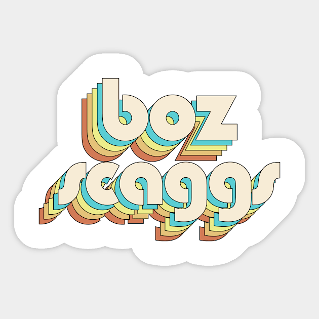 boz scaggs - vintage color - Boz Scaggs Band - Sticker | TeePublic