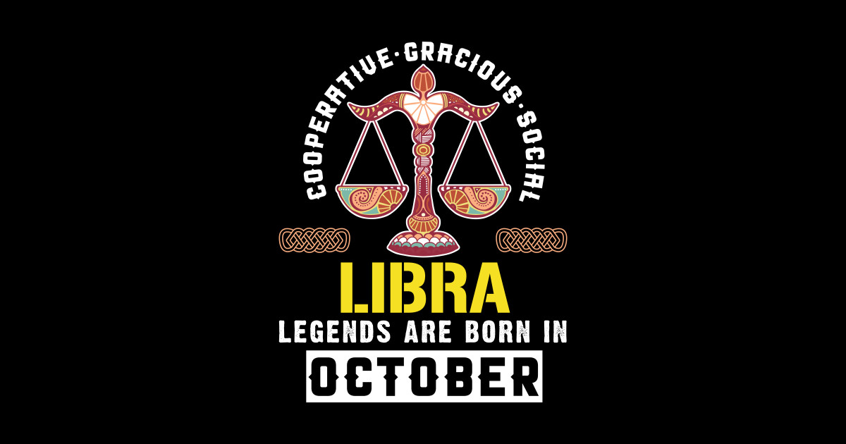 Zodiac Libra: Born In October - Zodiac Libra - Sticker | TeePublic