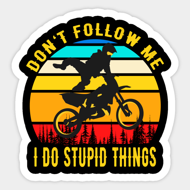 Motocross funny Motorcycle Dirt Bike - Motocross - Sticker | TeePublic