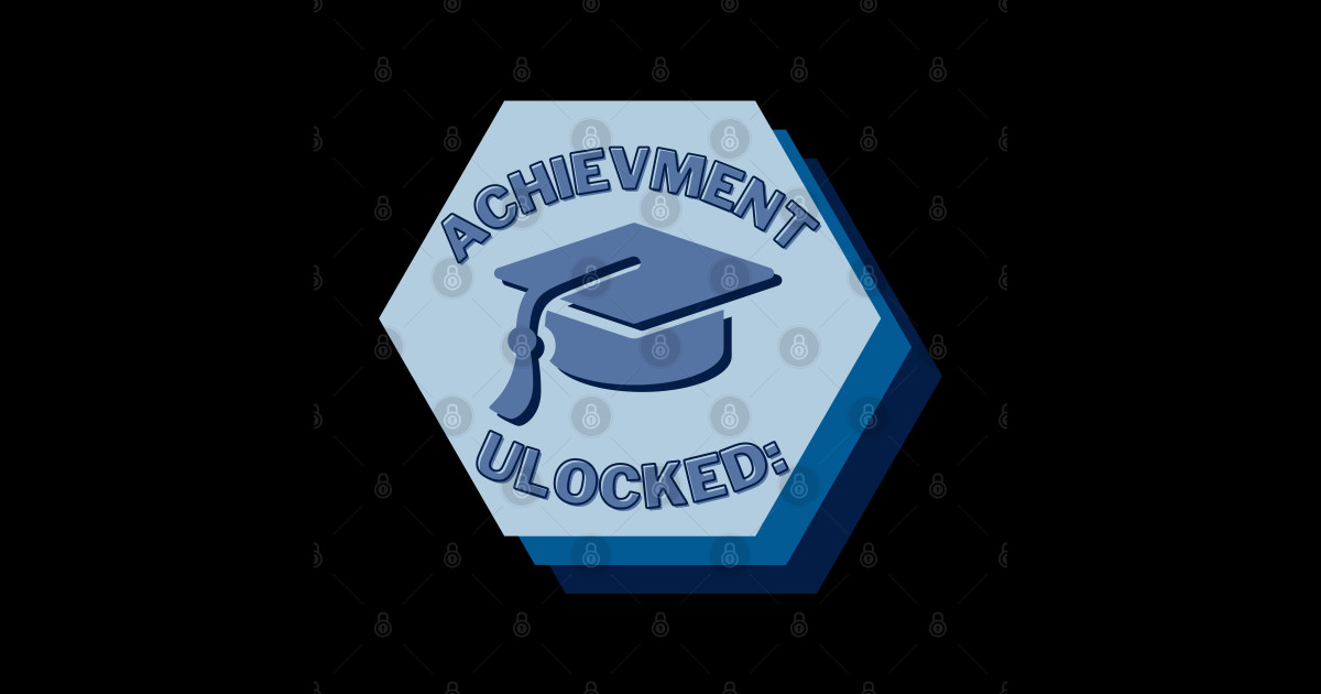 Achievement Unlocked: Graduation - Graduation Celebration Design ...