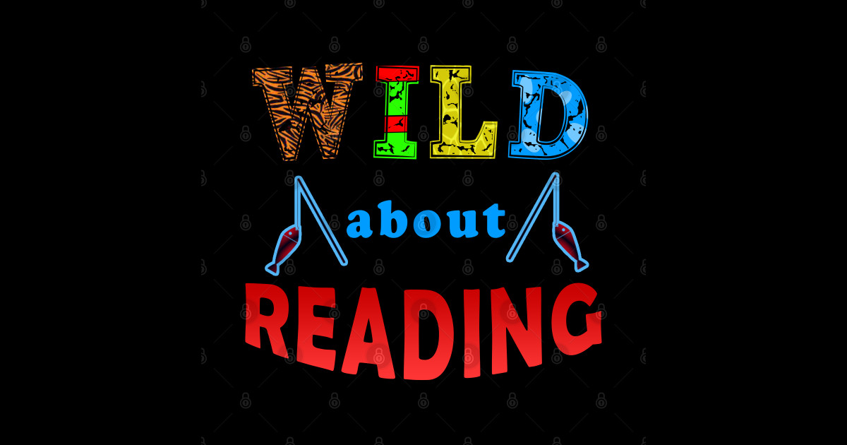 wild about reading - Wild About Reading - Sticker | TeePublic