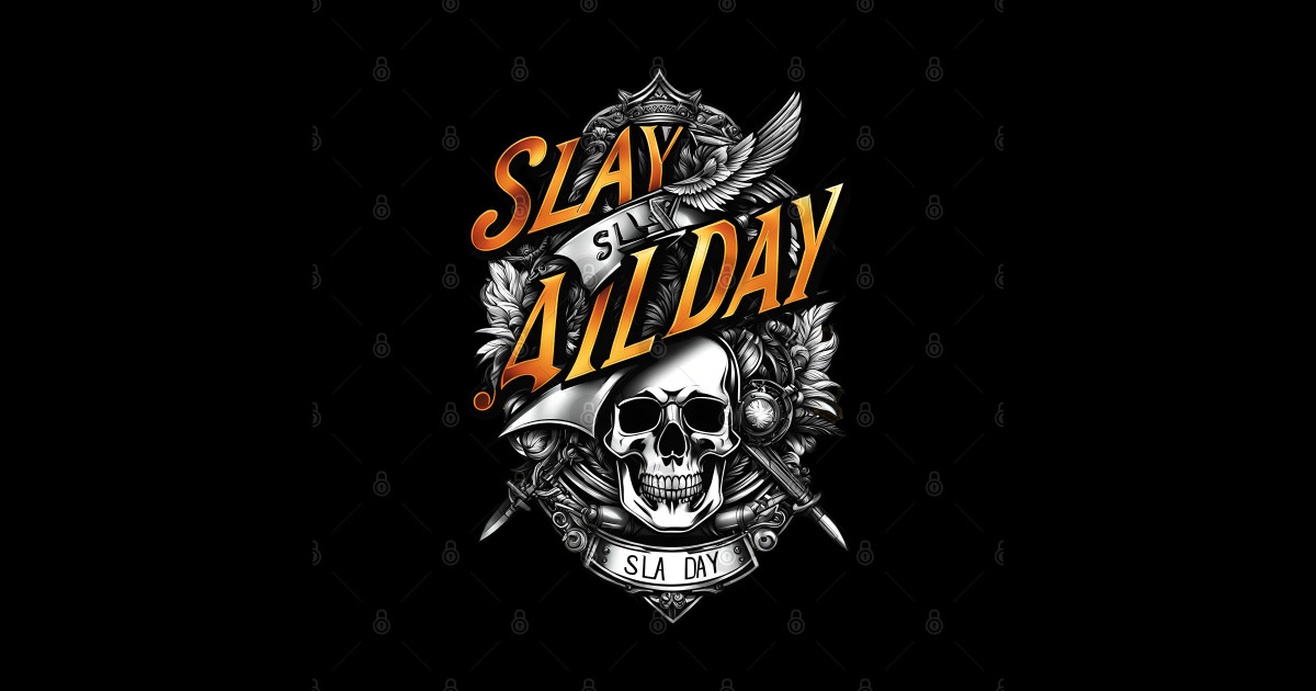 Slay All Day Legacy: Bold Skull Emblem - Slay All Day - Posters and Art ...
