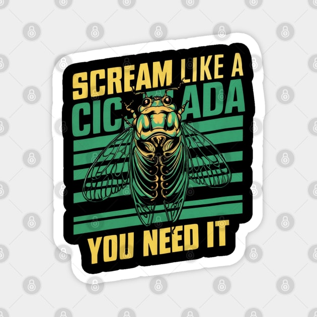 Entomology Cicada Scream Like A Cicada 2024 Cicada Fest - Scream Like A ...