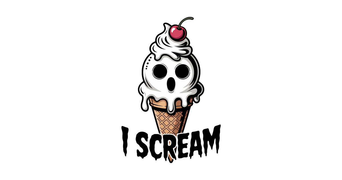 I Scream - Ice cream Meme Pun - I Scream - T-Shirt | TeePublic