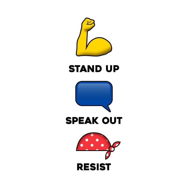 Resist, Speak Out, Stand Up, Rosie the Riveter Emoji T-shirt - Resist ...