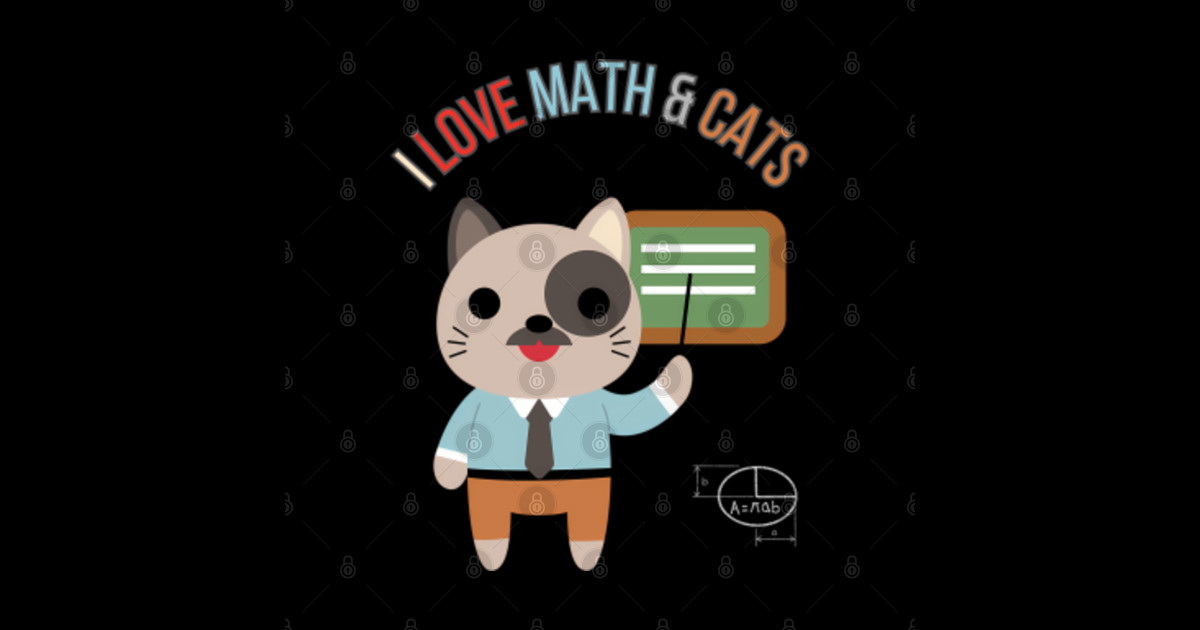 I Love Math And Cats Math Teacher Student Cat - I Love Math - Sticker ...