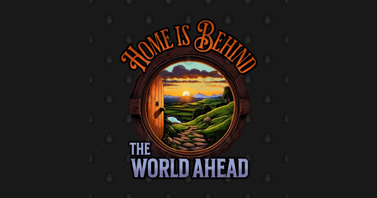 Home is Behind - The World Ahead - Round Door - Fantasy - Lord Of The ...