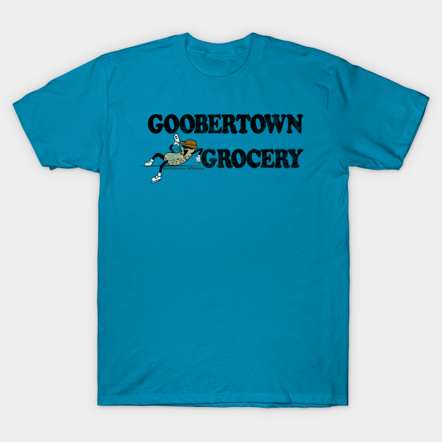 Goobertown Grocery - Arkansas - T-Shirt | TeePublic
