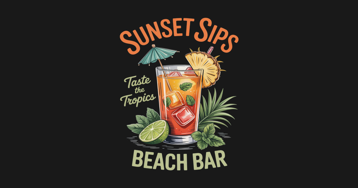 Sunset Sips Beach Bar - Sunset Sips Beach Bar - T-Shirt | TeePublic