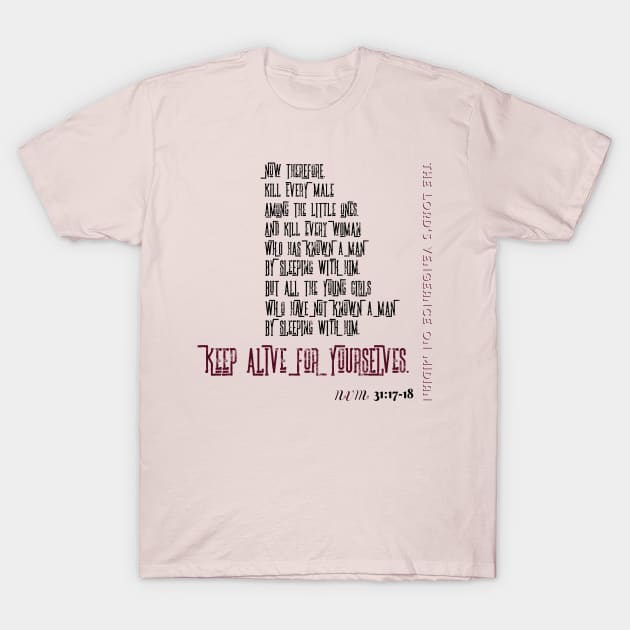 Numbers 31:17-18 - Bible Study - T-Shirt | TeePublic