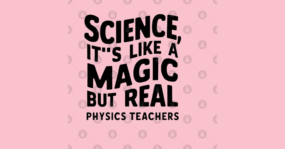 SCIENCE It's like a MAGIC but Real, Physics Teachers - Science - T ...