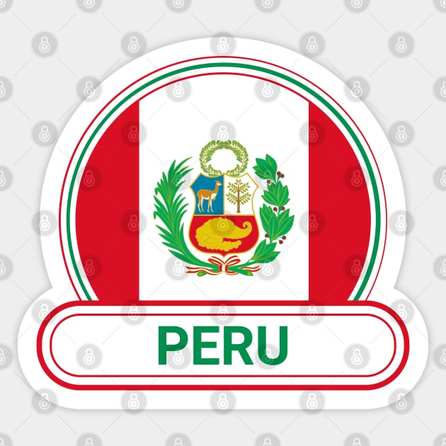 Peru Country Badge - Peru Flag - Peru - Sticker | TeePublic