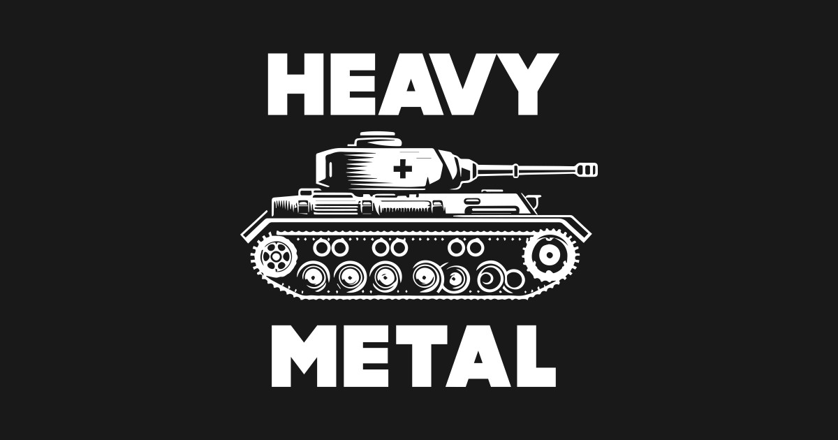 Heavy Metal tank design - Heavy Metal - T-Shirt | TeePublic