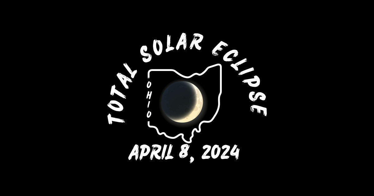 Ohio Total Solar Eclipse 2024 - Ohio Total Solar Eclipse 2024 - Sticker ...